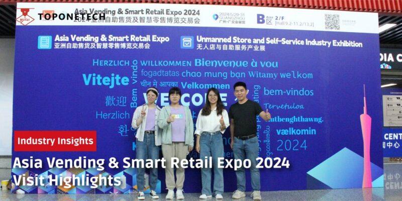 Asia Vending & Smart Retail Expo 2024 Visit Highlights | Trusted High ...