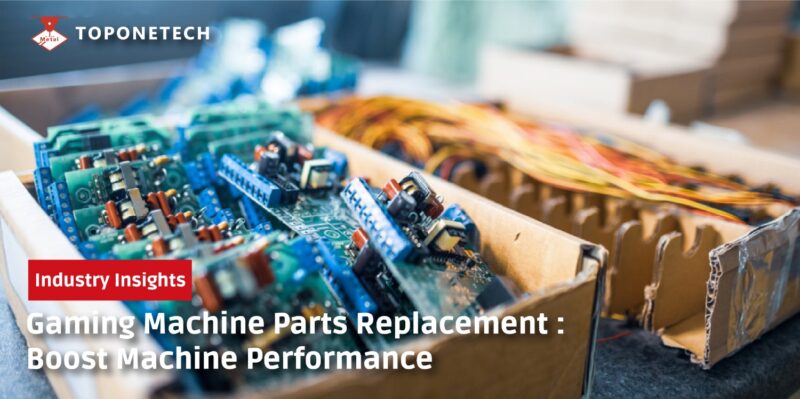 Gaming Machine Parts Replacement: Boost Machine Performance | Trusted ...